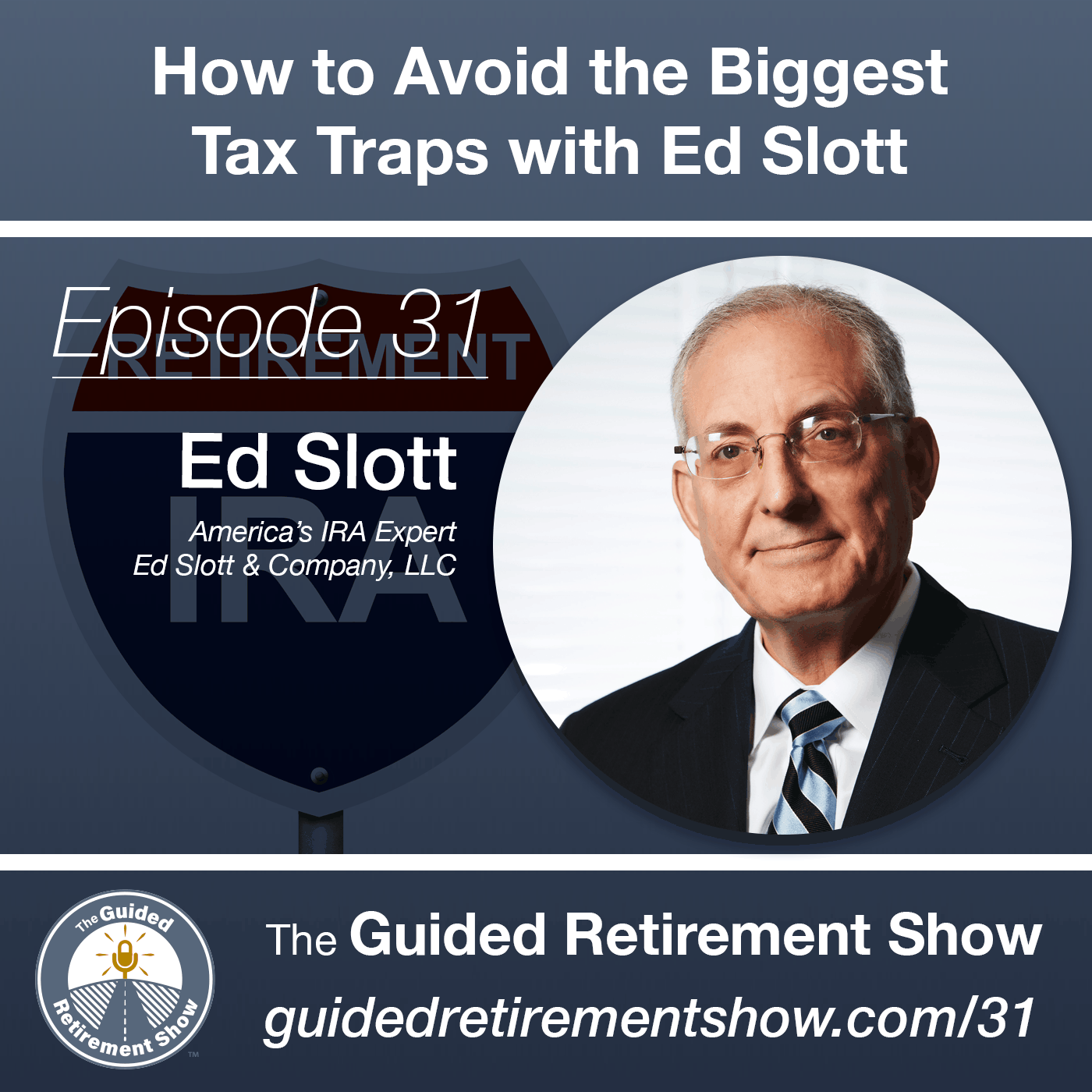 How to Avoid the Biggest Tax Traps with Ed Slott - Modern Wealth Management