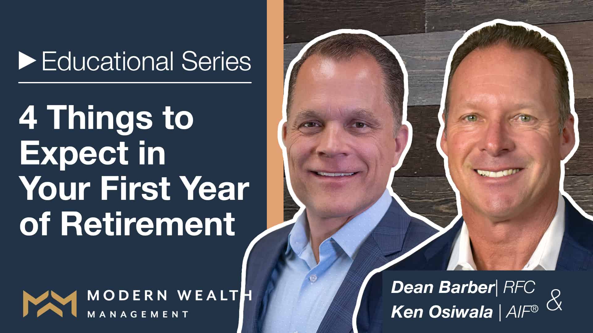 First Year of Retirement: 4 Things to Expect - Modern Wealth Management