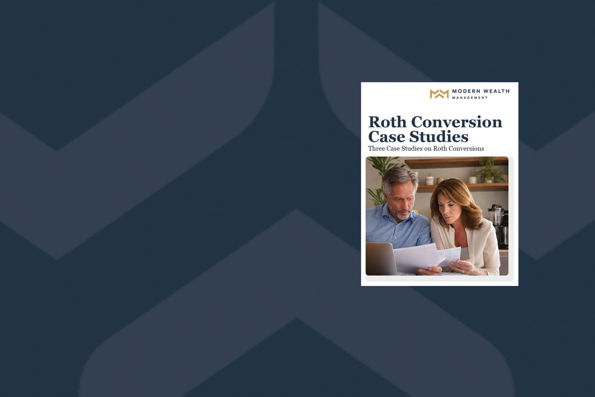 Roth Conversion Case Studies - Modern Wealth Management